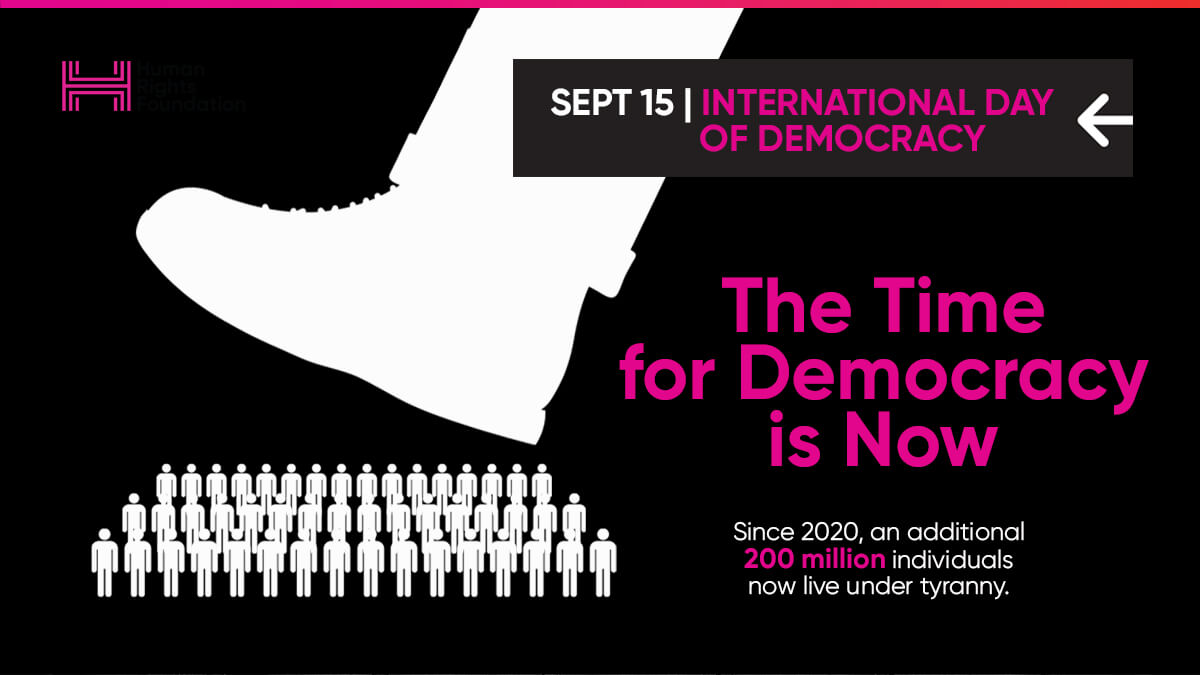 The Time for Democracy is Now - Human Rights Foundation