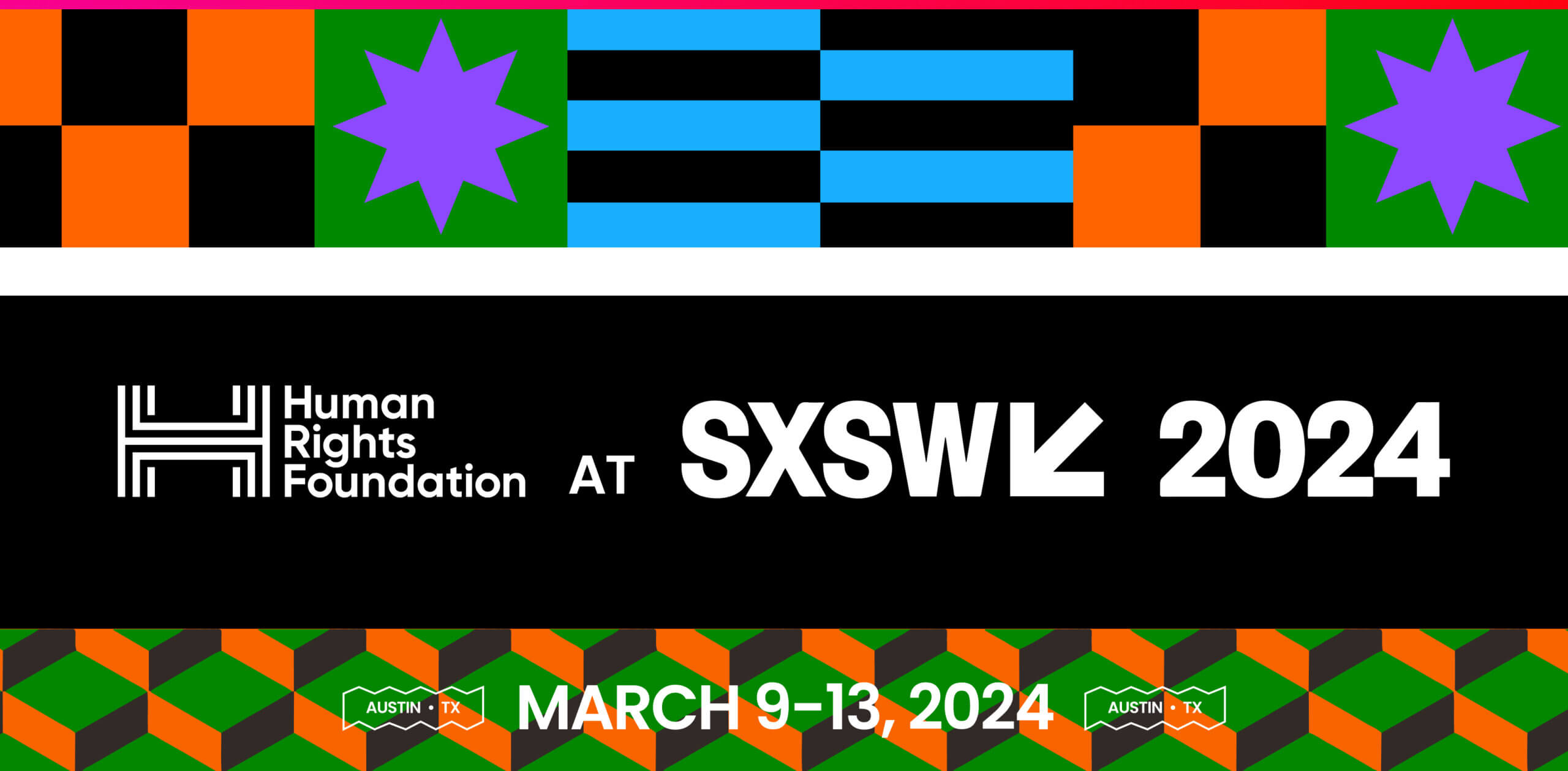Join HRF at SXSW in Austin on March 9-13 - Human Rights Foundation